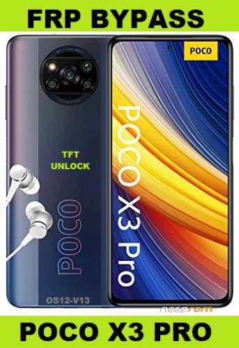 FRP BYPASS XIAOMI POCO X3 PRO (VAYU) | [Custom] add the 02/26/2024 on ...