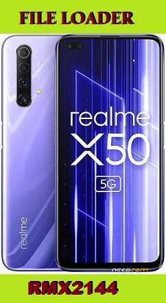 REALME X50 5G [RMX2144] FILE LOADER | [Custom] add the 12/24/2024 on Needrom
